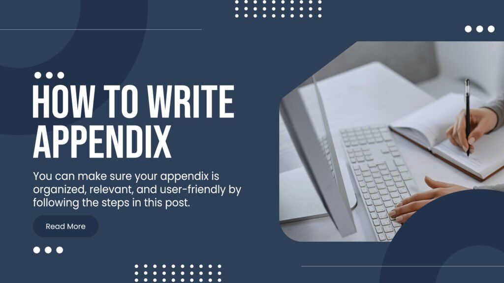 How to Write an Appendix - Guide to Writing and Understanding Appendices